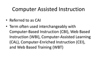 COMPUTERS IN EDUCATION - UNIT 4 - COMPUTER ASSISTED INSTRUCTION - B.ED ...