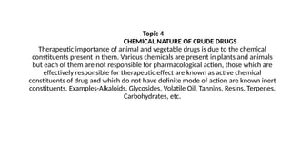 Chemical Nature of crude drugs ( secondary metabolites) | PPTX