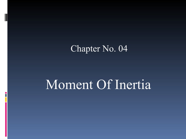 chapter 4. ppt moment of inertia strength of material | PPT | Physics | Science