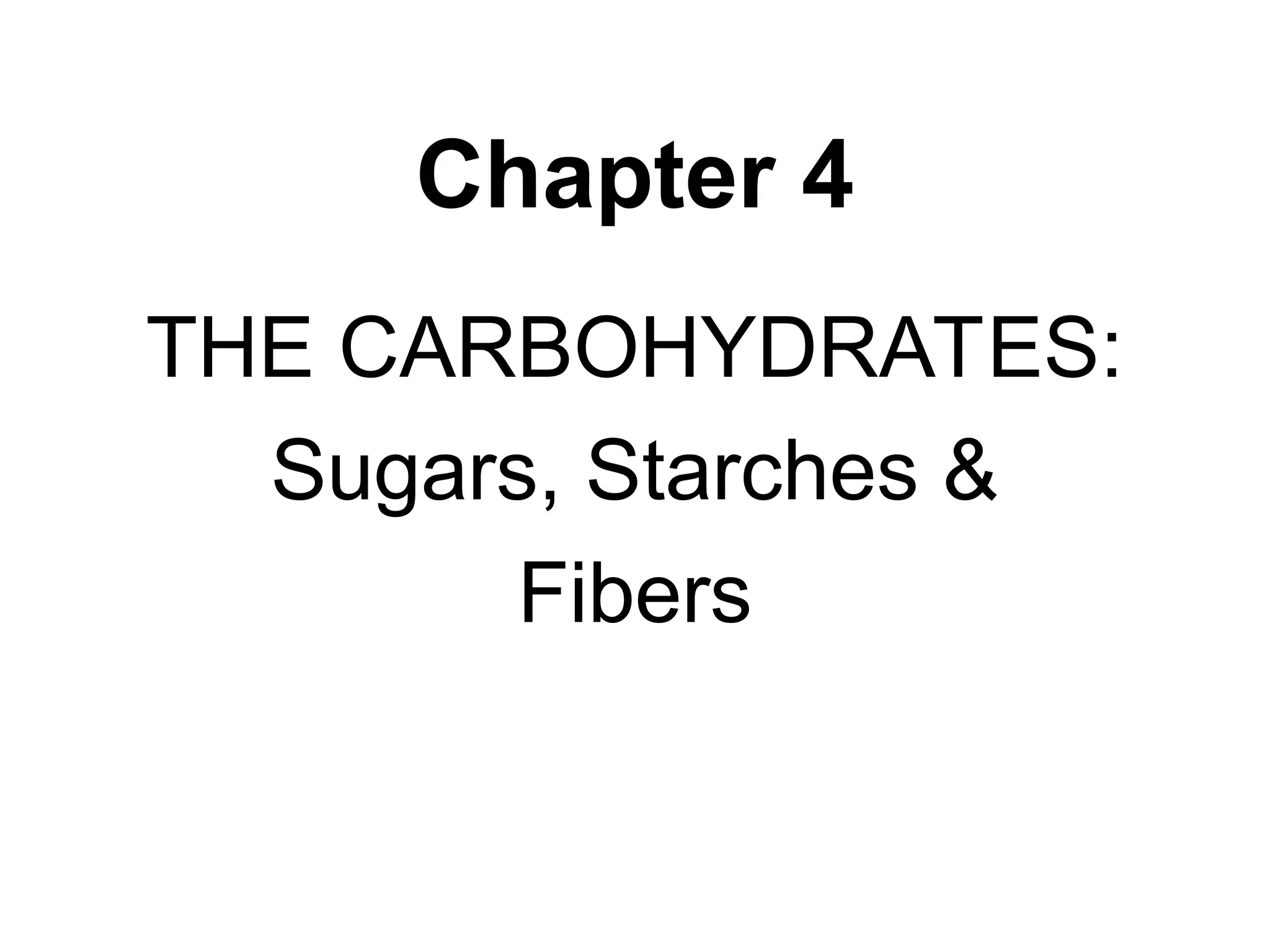 Carbohydrate Metabolism: An introduction to sugars, starches and fiber ...