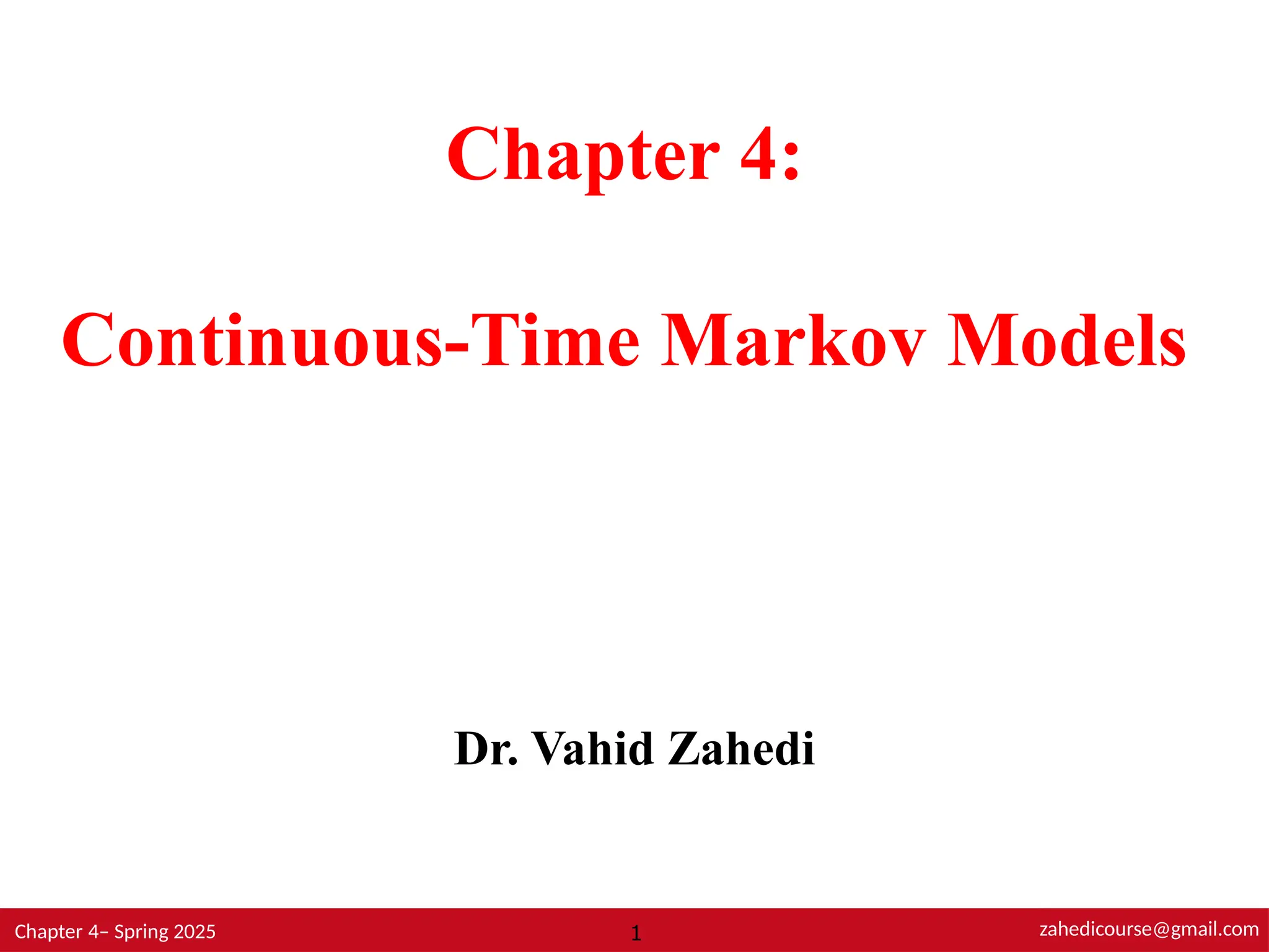 Chapter4- Continuous-Time Markov Models- Stpchastoc Processes- Dr ...