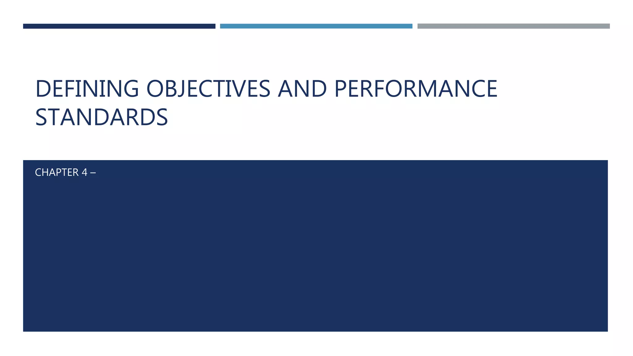Performance Management | Defining Objectives and performance standards ...