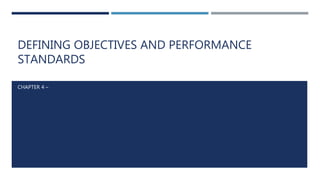 Performance Management | Defining Objectives and performance standards ...