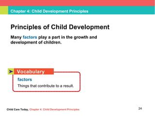 CHILD DEVELOPMENT PRINCIPLES CHAPTER 4.PPT