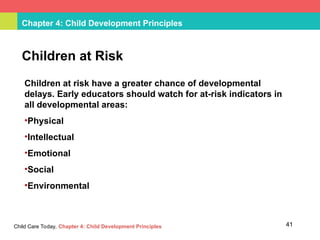 CHILD DEVELOPMENT PRINCIPLES CHAPTER 4.PPT
