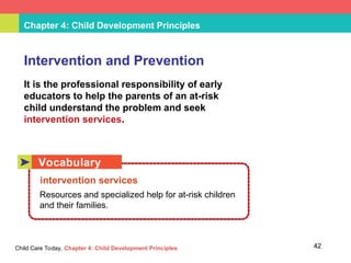 CHILD DEVELOPMENT PRINCIPLES CHAPTER 4.PPT