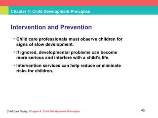 CHILD DEVELOPMENT PRINCIPLES CHAPTER 4.PPT
