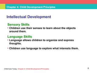 CHILD DEVELOPMENT PRINCIPLES CHAPTER 4.PPT