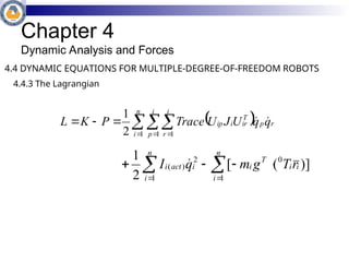 Chapter 4 - Dynamic analysis of robotic control.ppt