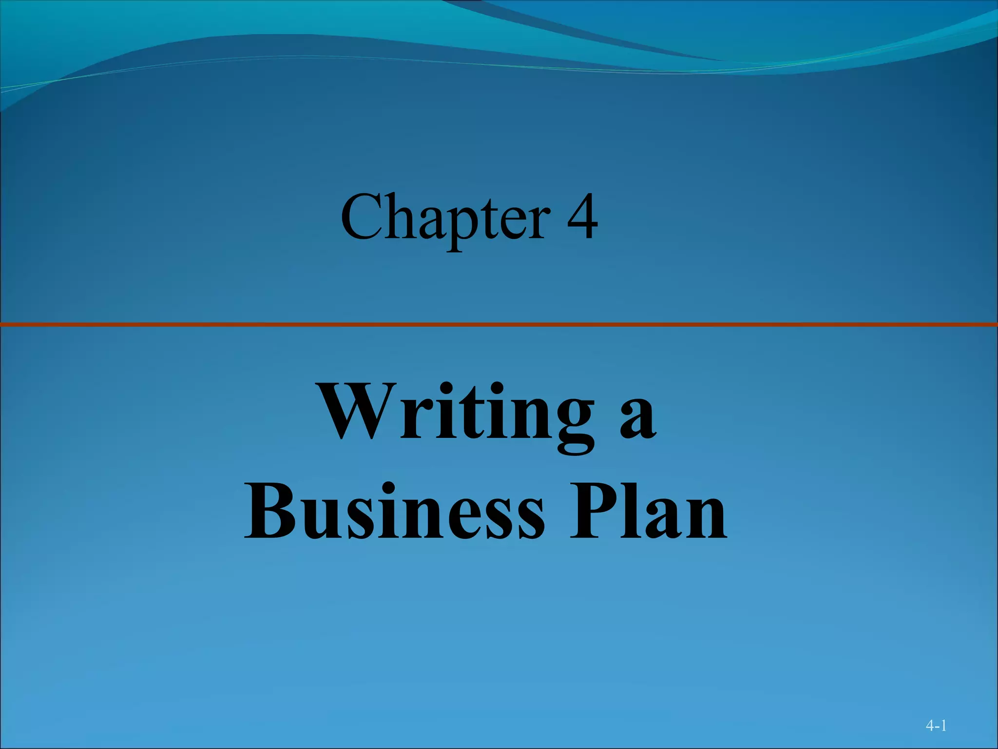 Chapter 4 writing a business plan(entrepreneurship) | PPT