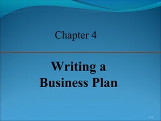 Chapter 4 writing a business plan(entrepreneurship) | PPT
