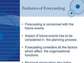 Forecasting in Management- Methods,features,advantages,importance and ...