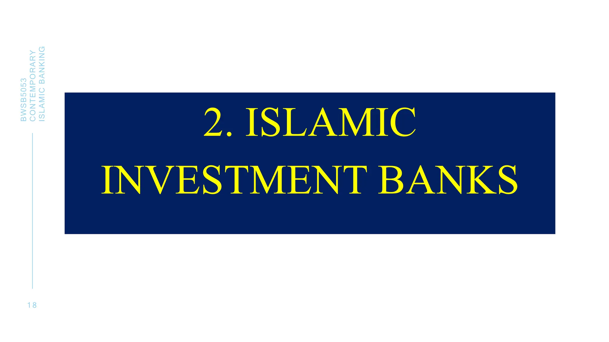 Chapter 4 - Islamic Financial Institutions in Malaysia.pptx