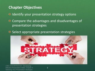 Chapter 4 - Selecting Your Presentation Strategies | PPTX