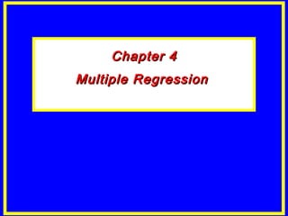 Chapter 4 - multiple regression | PPT