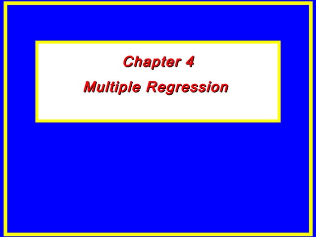 Chapter 4 - multiple regression | PPT