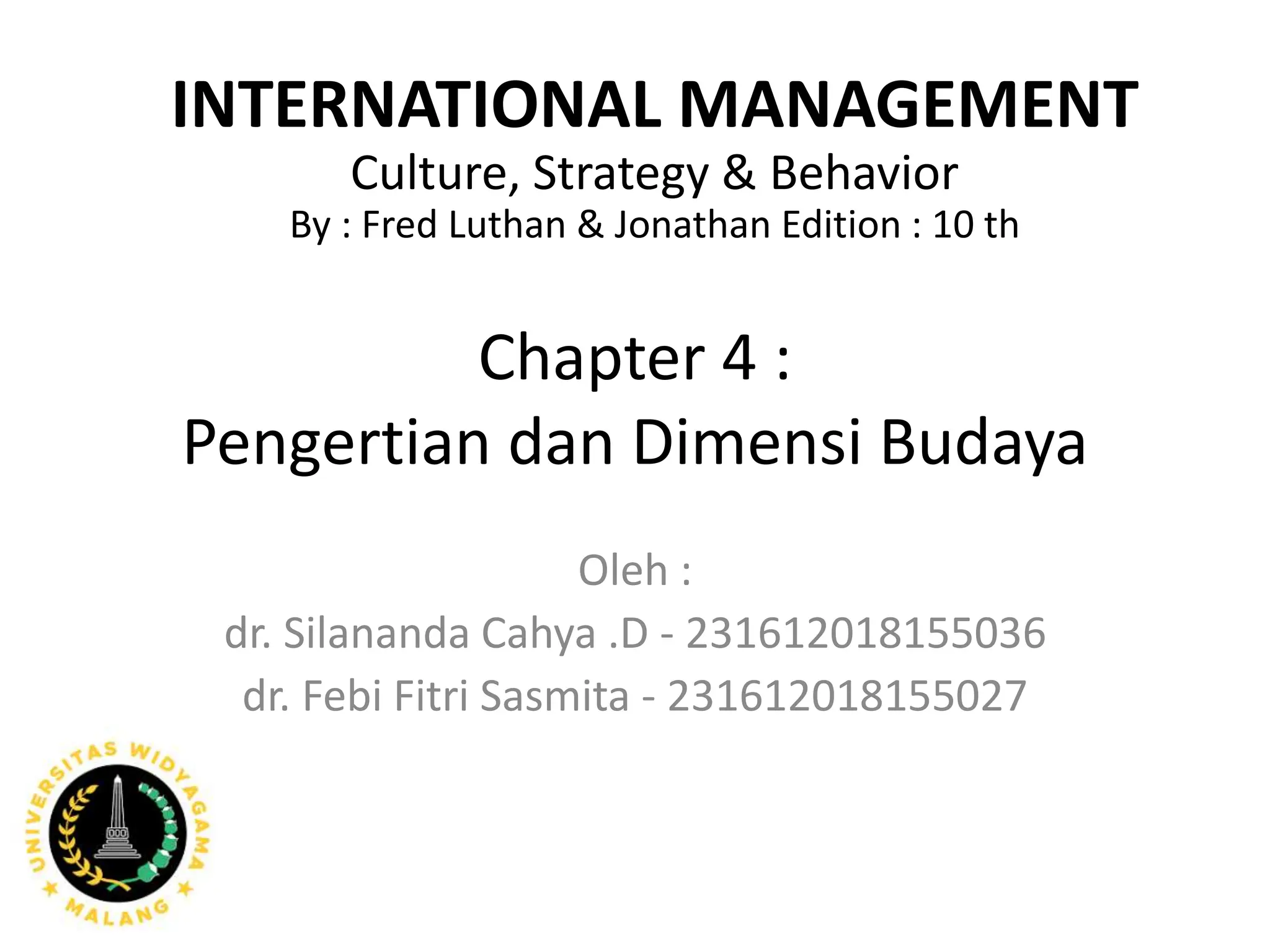 Chapter 4 - Pengertian dan Dimensi Budaya - Sila-Febi.pptx