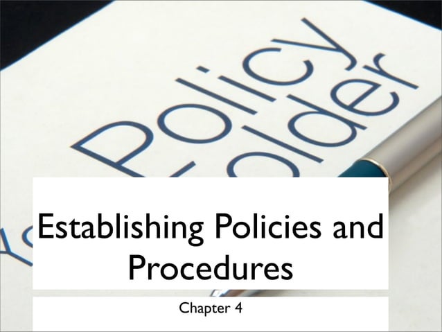 Establishing Policies & Procedures (2010) | PPT