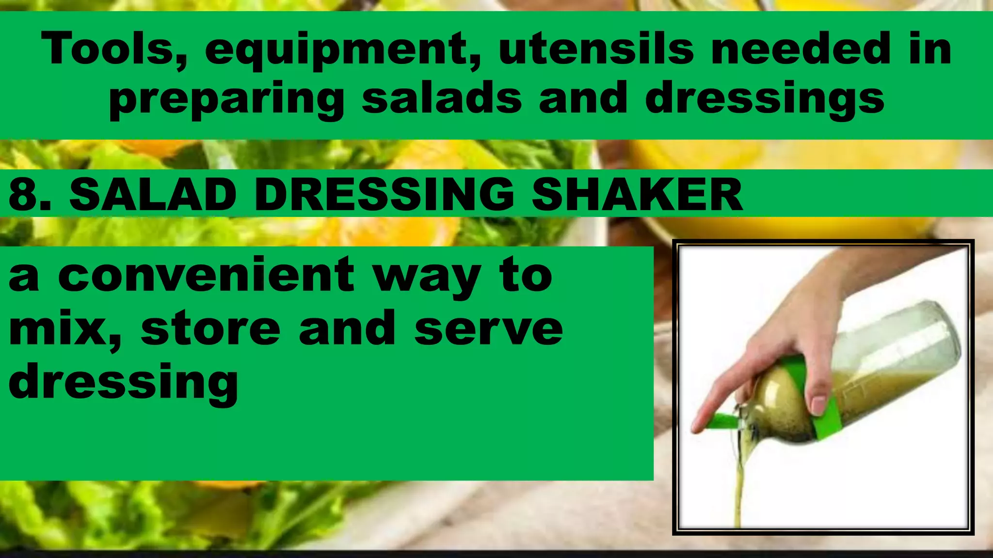 Chapter 4 prepare salads and dressing ppt | PPTX
