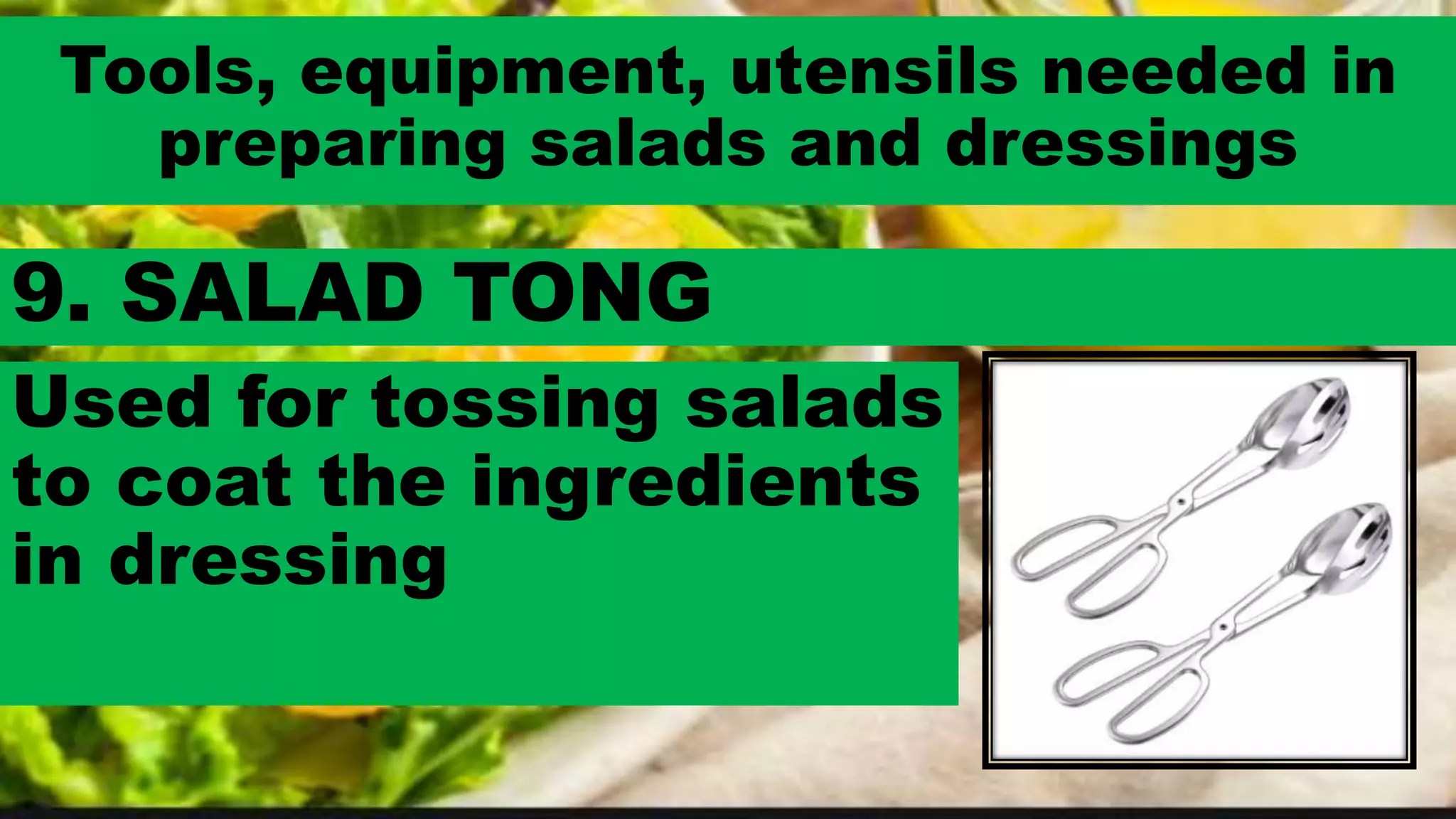 Chapter 4 prepare salads and dressing ppt | PPTX