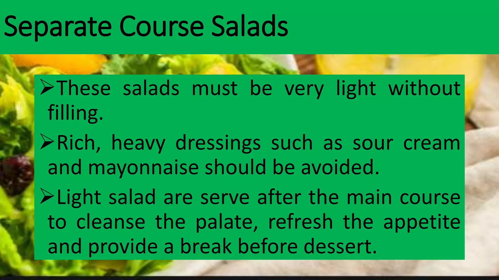 Chapter 4 prepare salads and dressing ppt | PPTX