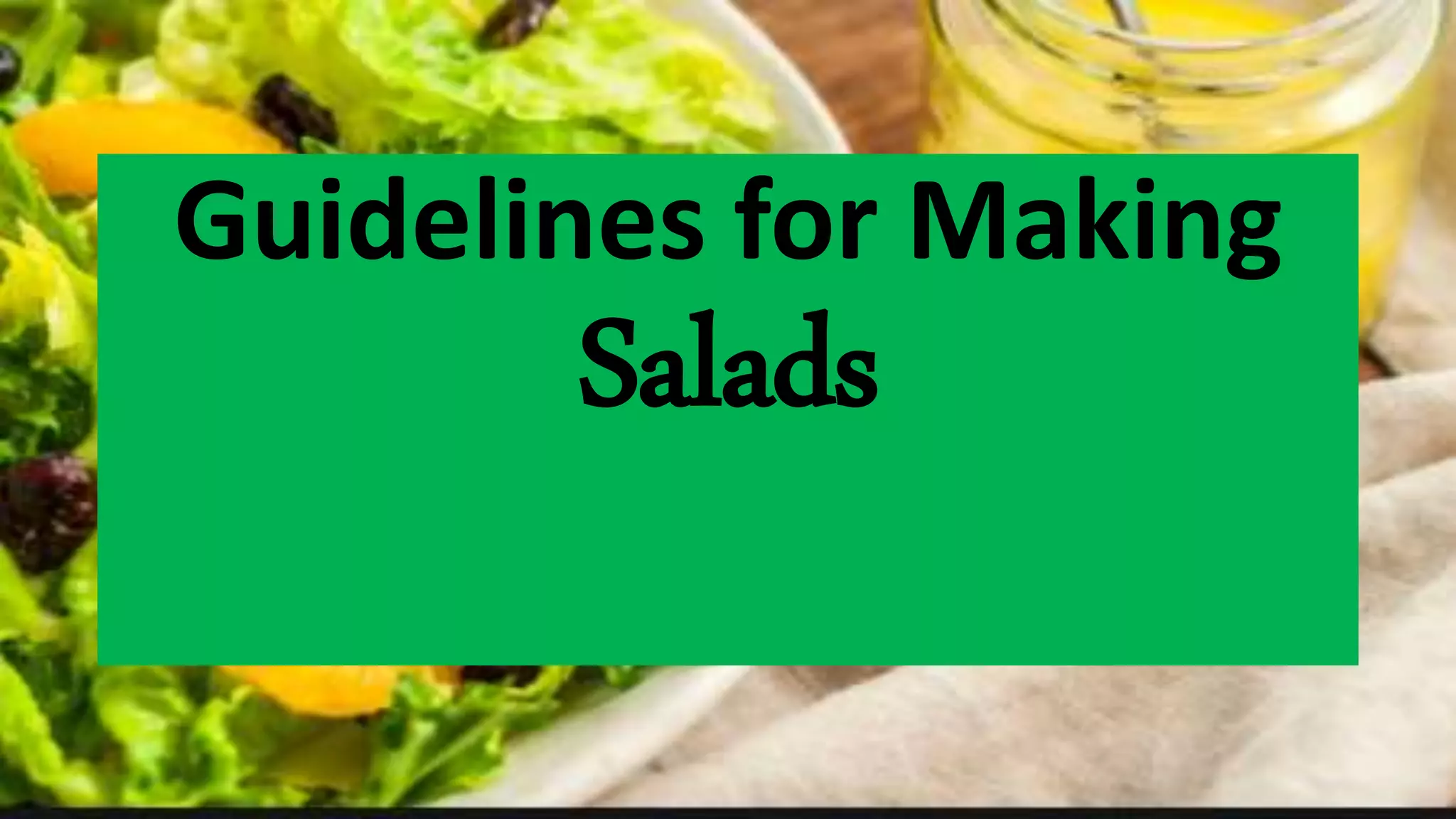 Chapter 4 prepare salads and dressing ppt | PPTX
