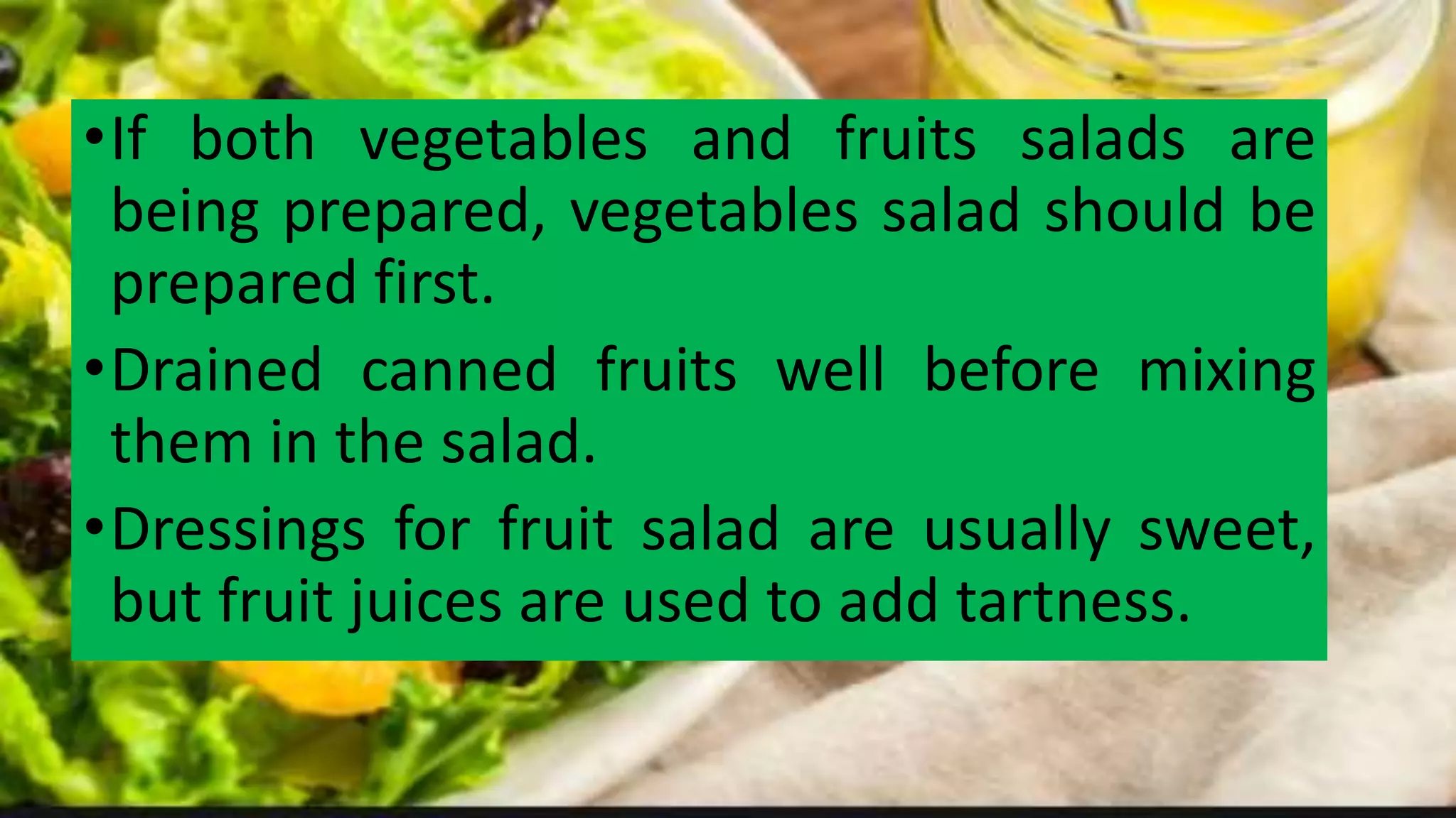 Chapter 4 prepare salads and dressing ppt | PPTX