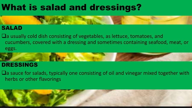 Chapter 4 prepare salads and dressing ppt | PPTX