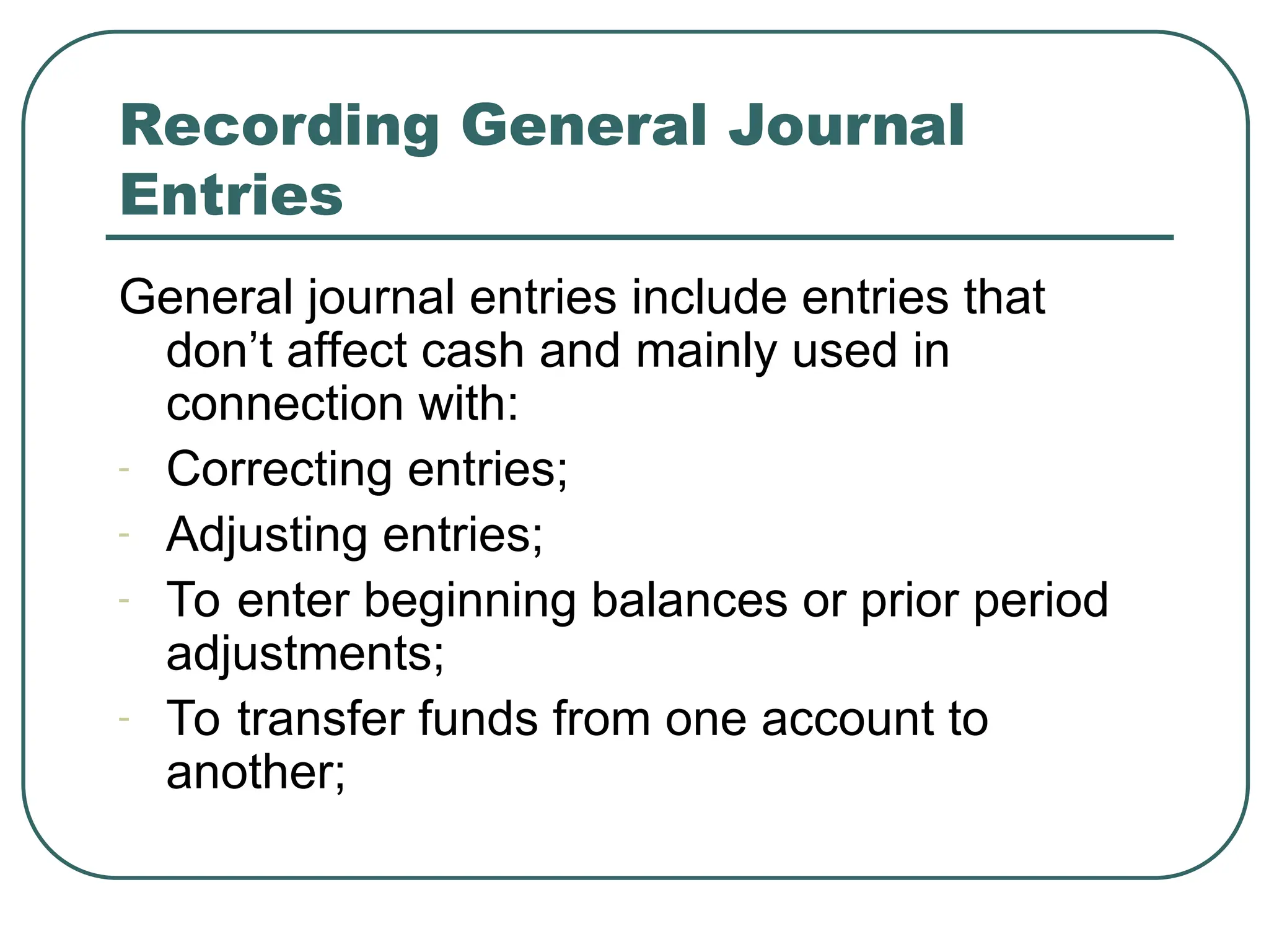 Chapter 4-recording general journal entries.ppt