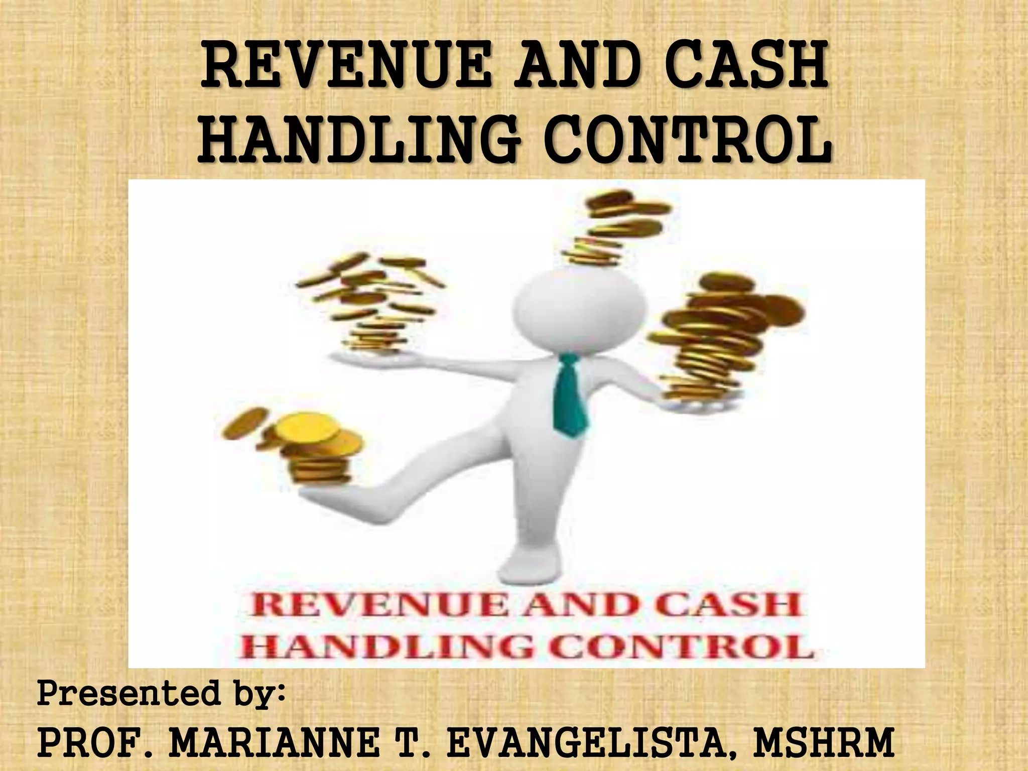 REVENUE AND CASH HANDLING CONTROL | PPTX