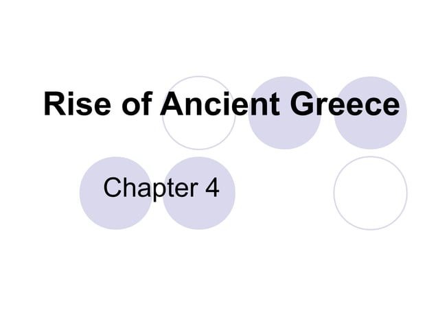 Chapter 4 rise of ancient greece | PPT