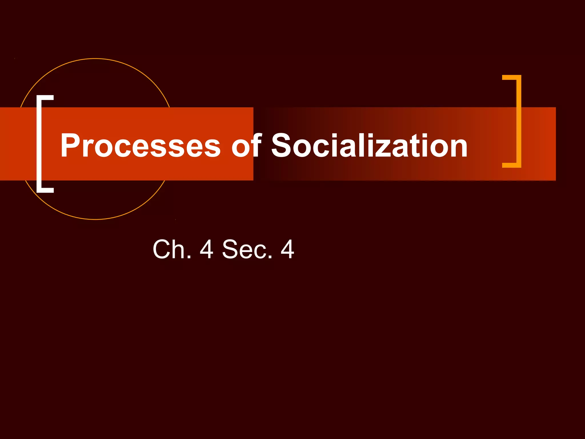 Sociology Chapter 4 socialization and the self | PPT | Education