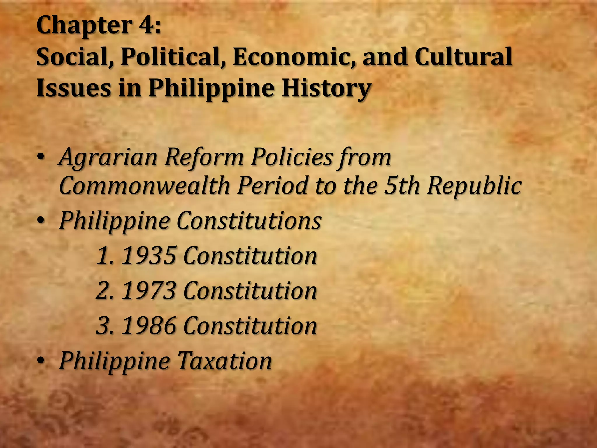 Readings in Philippine History Chapter 4: "Social, Political, Economic and cultural issues in ...