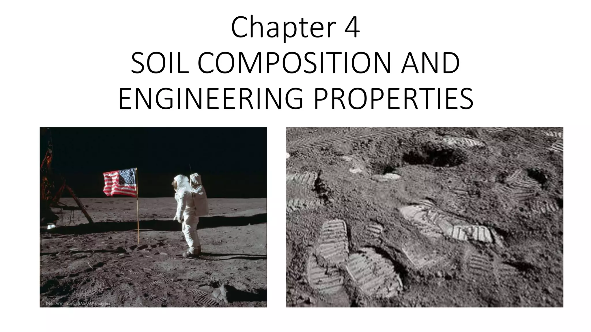 Chapter 4 soil composition & engineering properties | PPTX