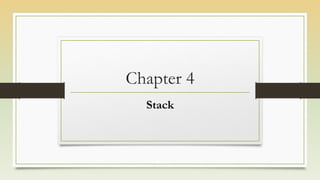 Chapter 4 stack | PPT