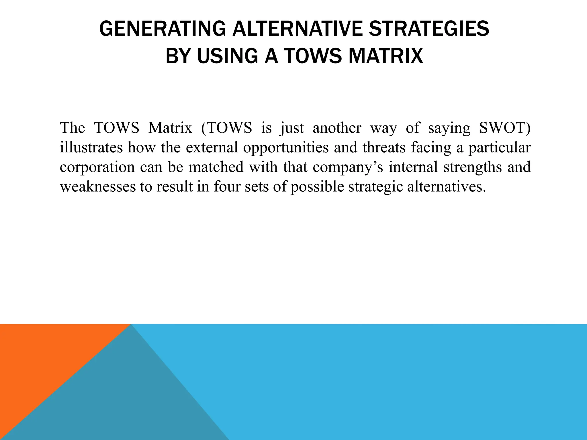 Chapter 4 - Strategy Formulation, Situation Analysis & Business ...