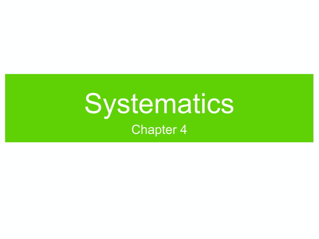 Chapter4-Systematics.ppt