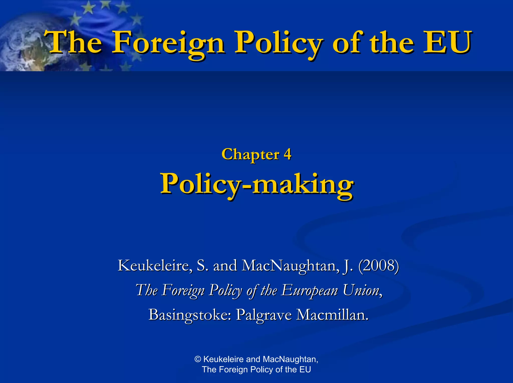 Chapter 4 the eu's foreign policy system - policy-making | PDF