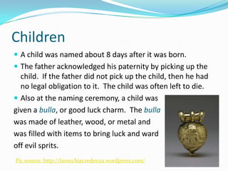 Chapter 4 The Roman Family | PPTX