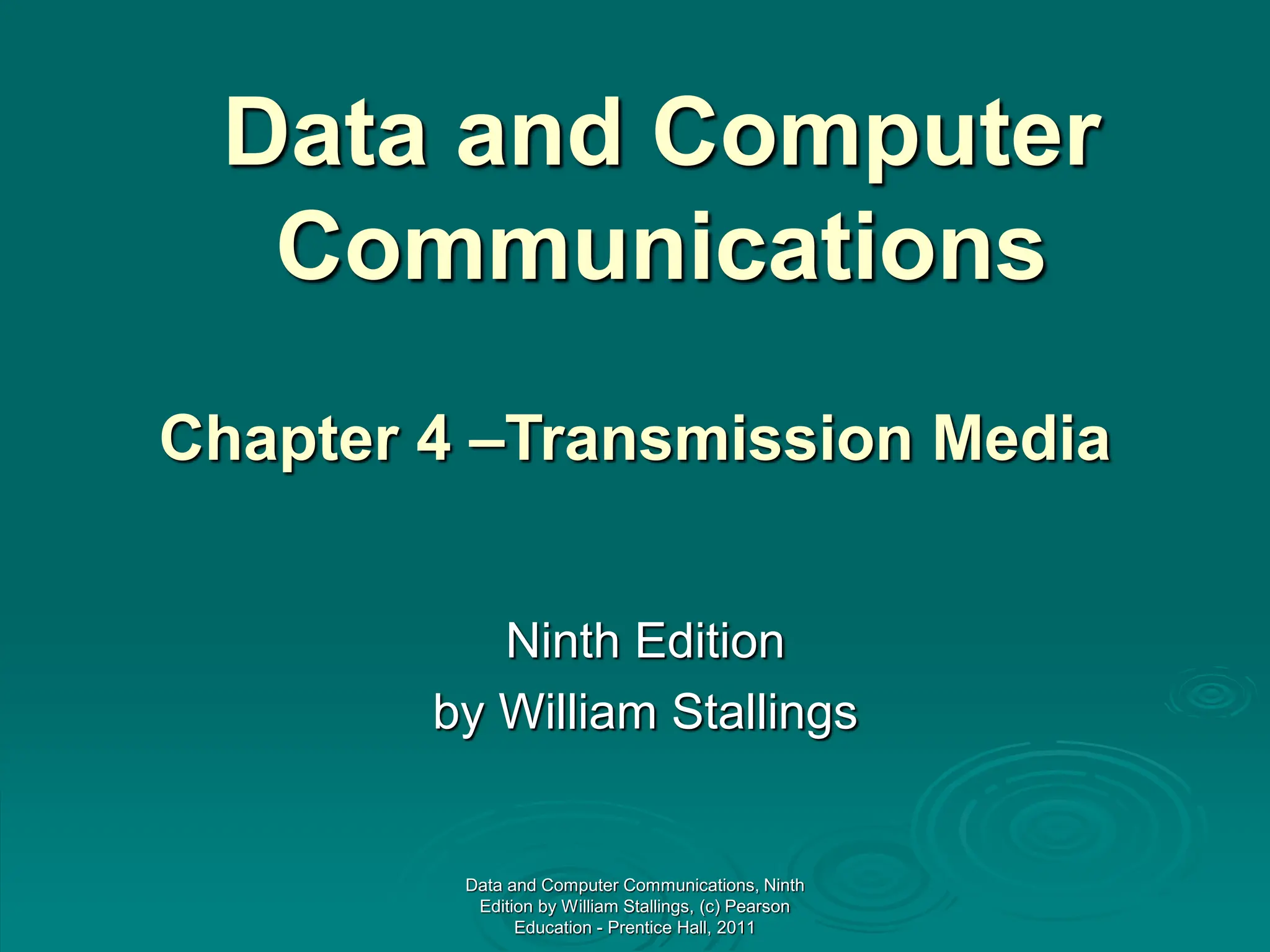 Chapter 4-Transmission Media - guided and unguided .pptx