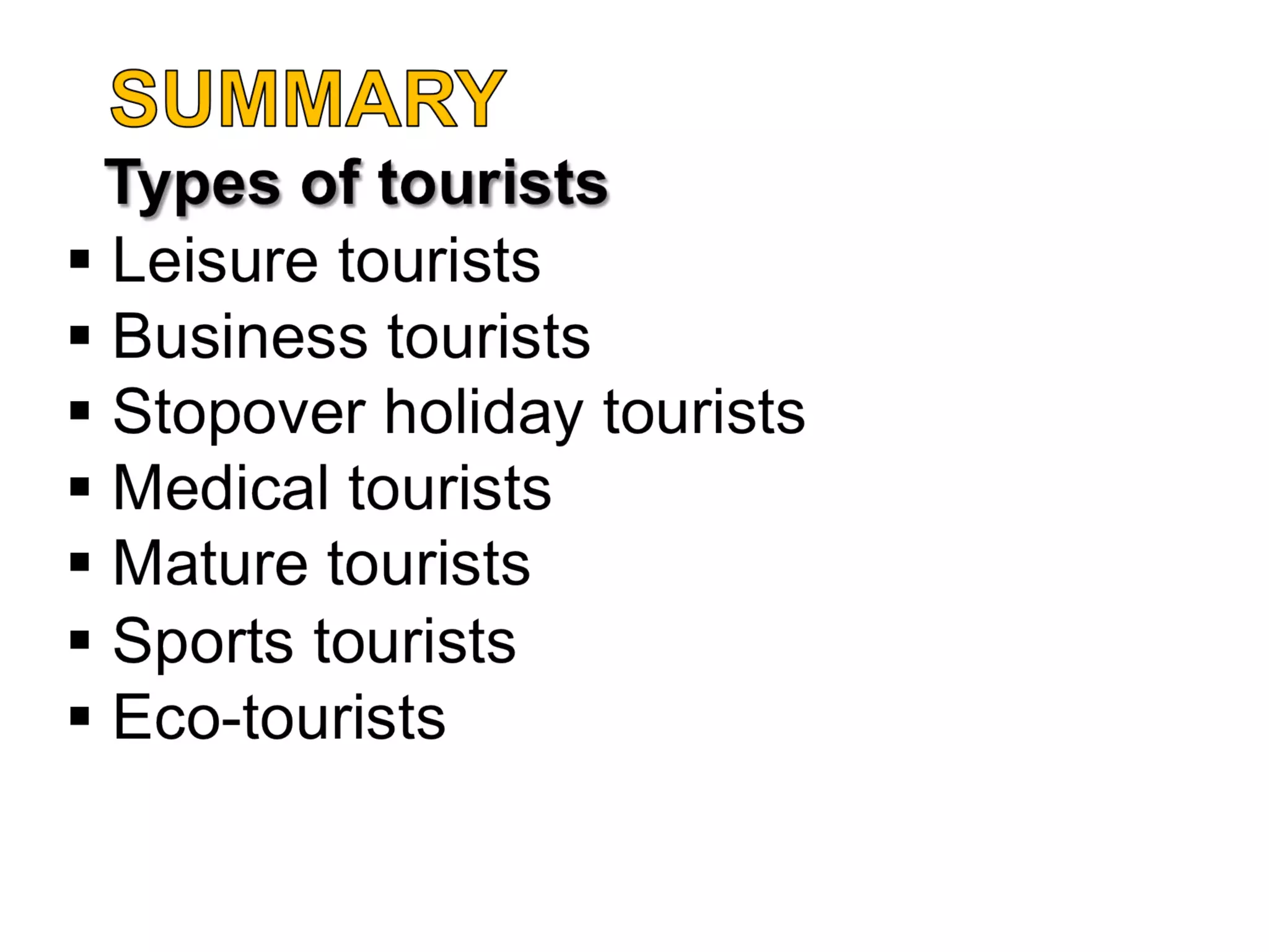 Chapter 4- Types of tourists | PPT