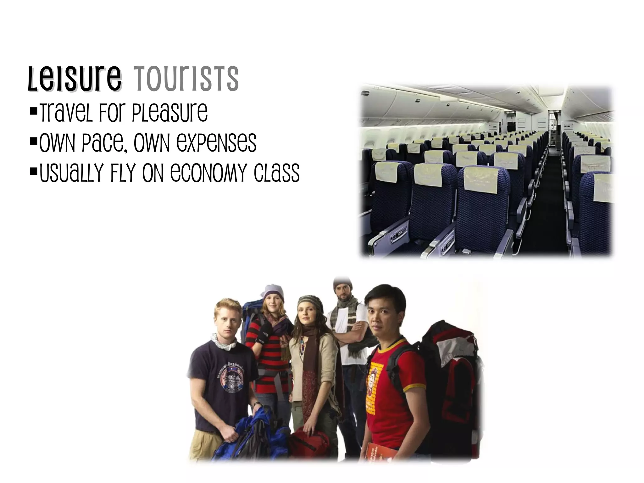 Chapter 4- Types of tourists | PPT