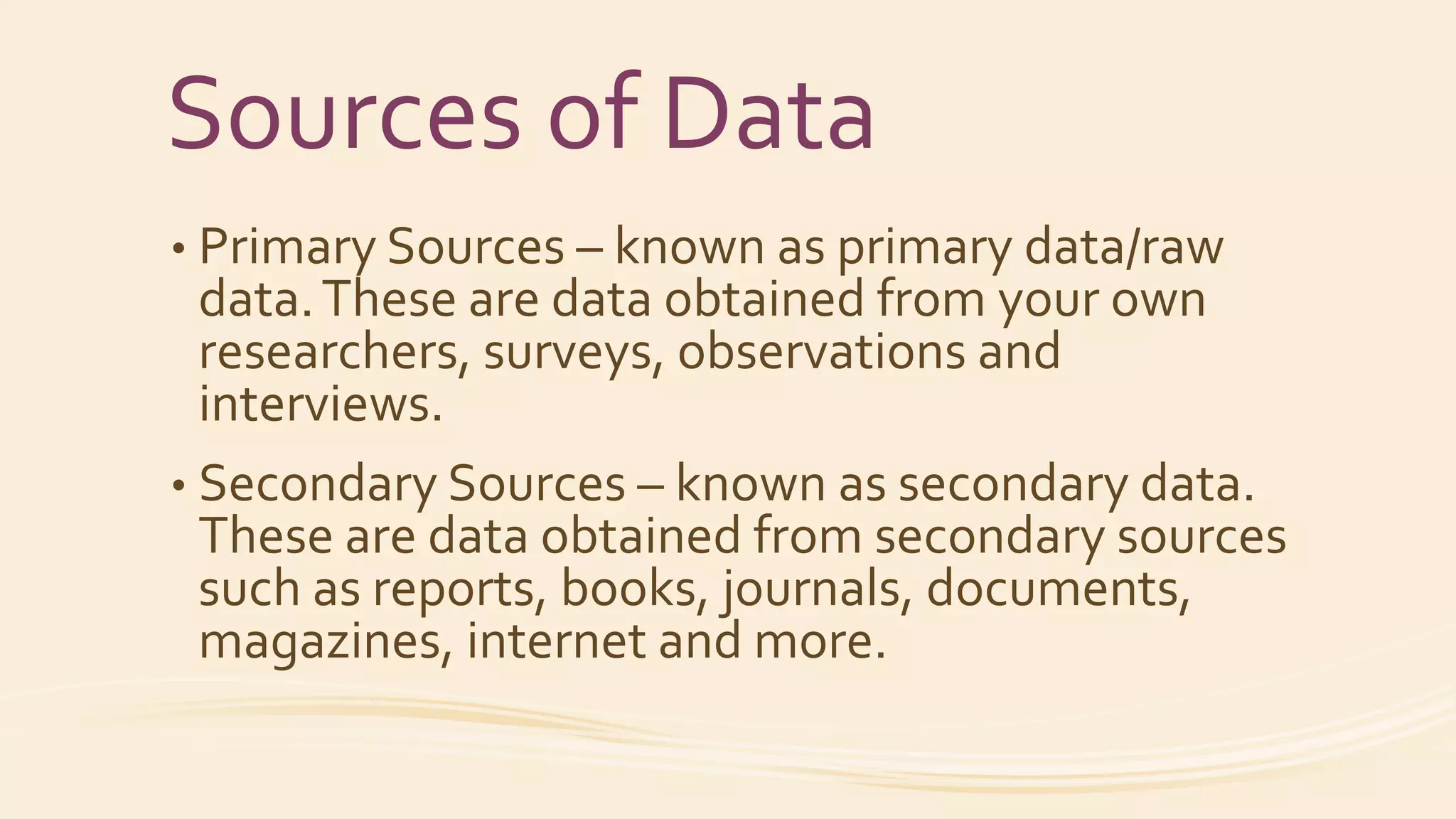 Chapter 4 Understanding Data and Ways to Systematically Collect Data | PPTX