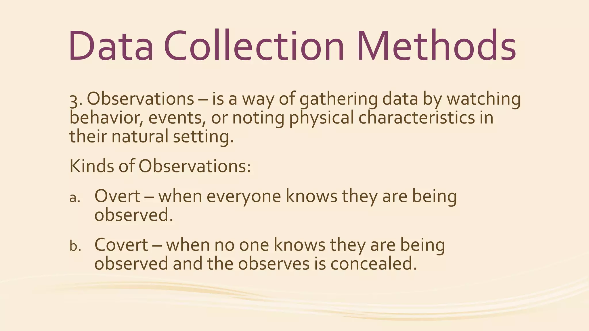 Chapter 4 Understanding Data and Ways to Systematically Collect Data | PPTX