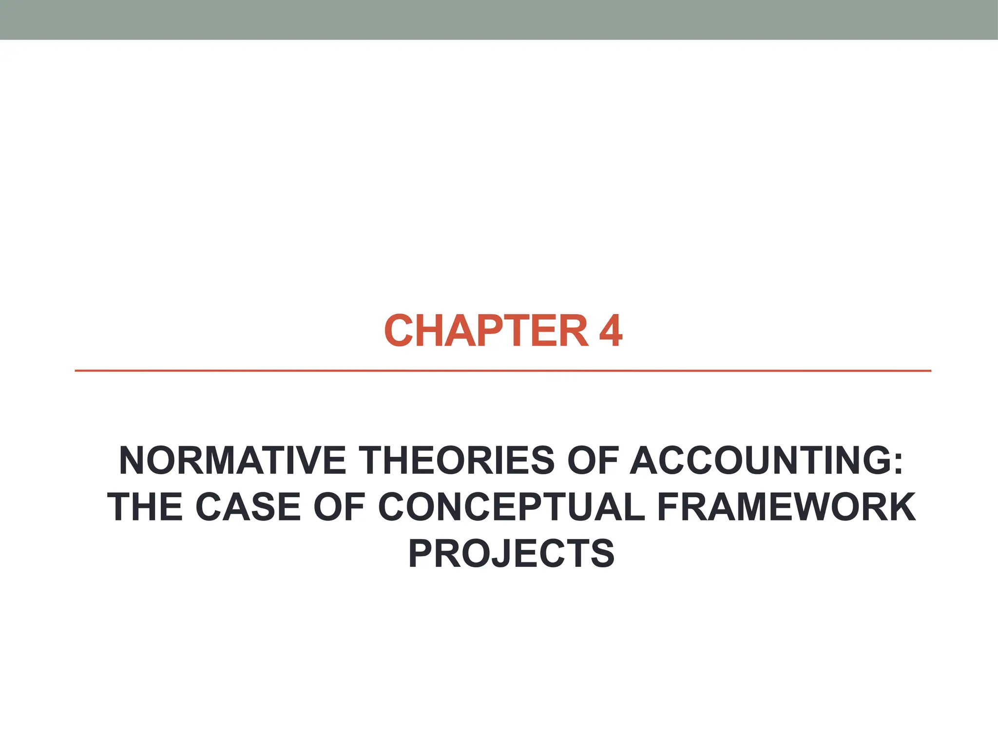 CHAPTER Four - Normative Theories of Accounting | PPTX