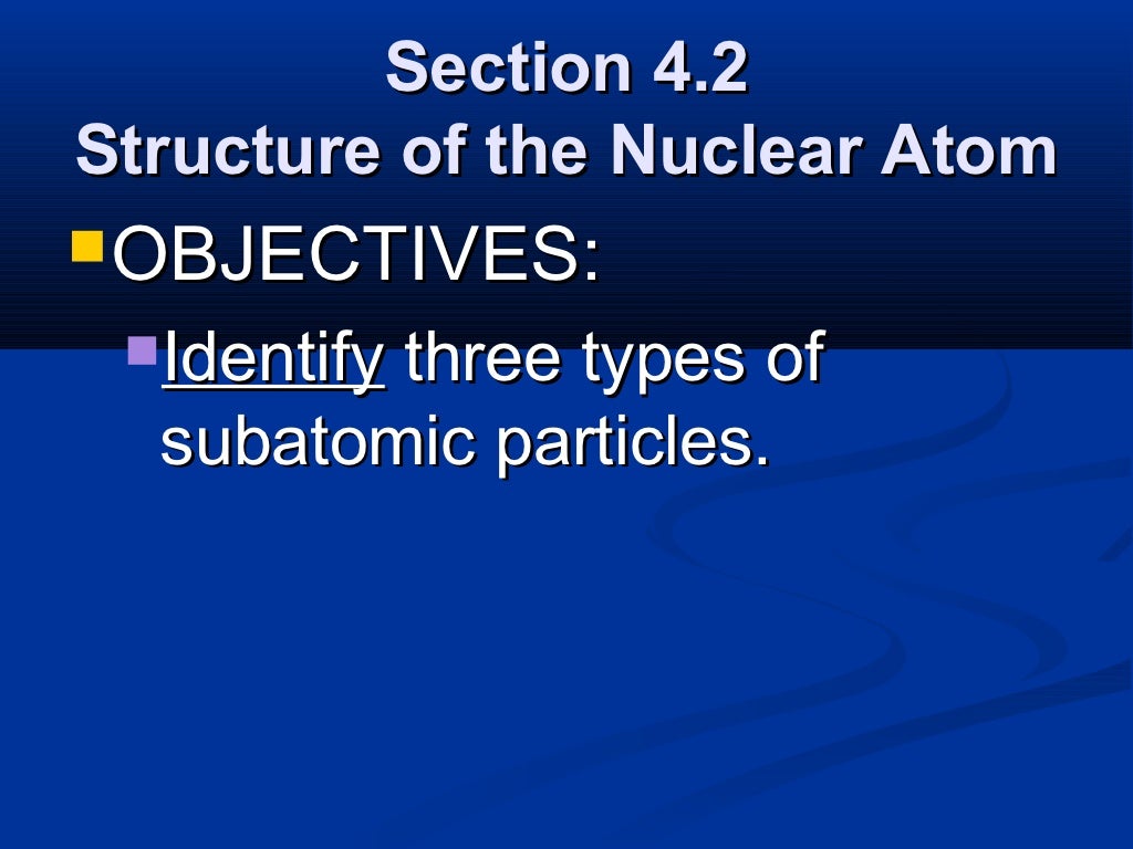 Chapter 4 Atomic Structure Chapter 4 Atomic Structure