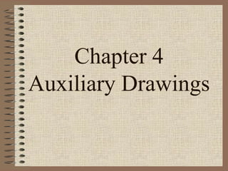 chapter 4 AuxiliaryViews for engineering drawing.ppt