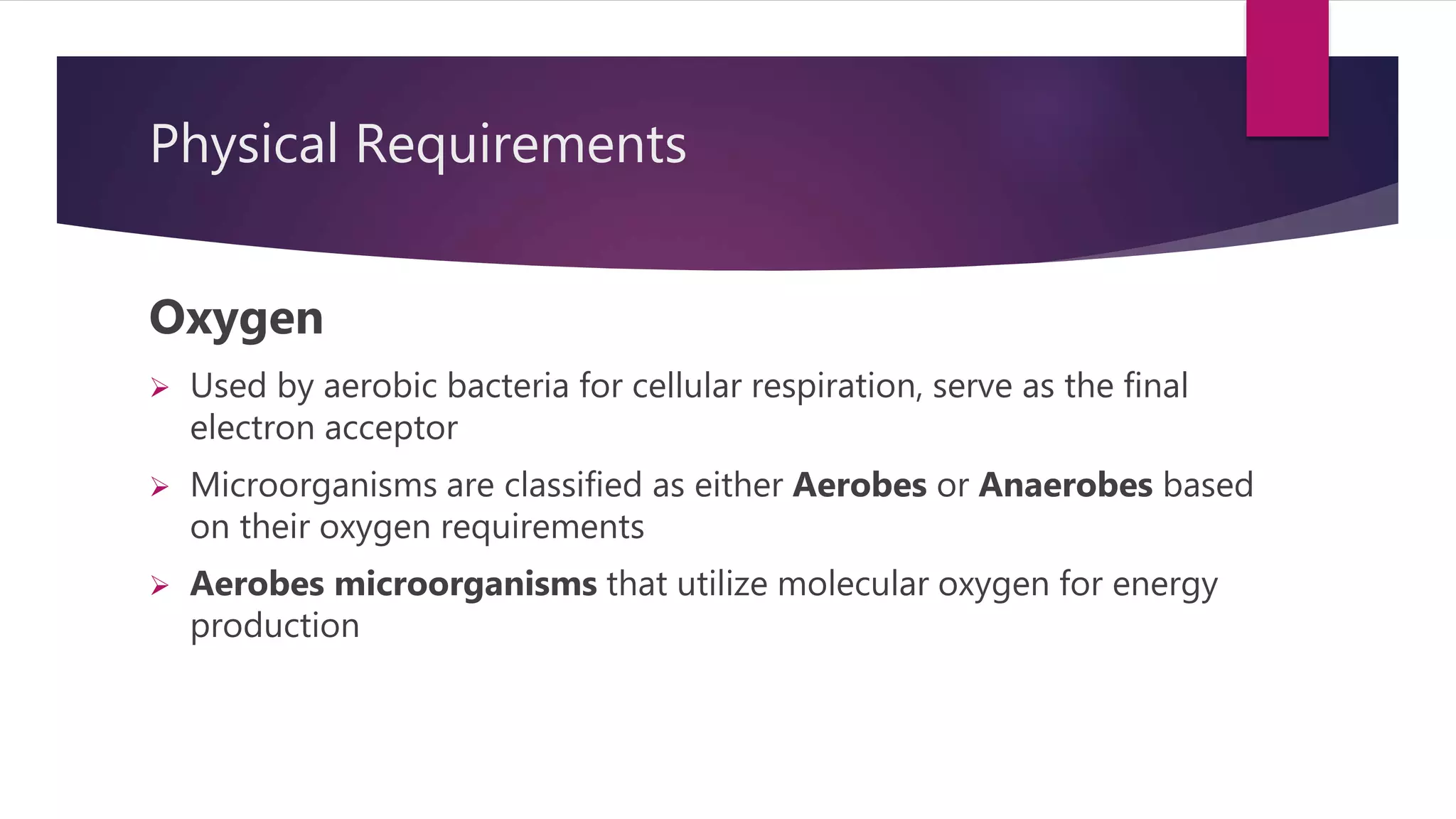 Chapter 4 Bacterial Growth Requirements | PPTX