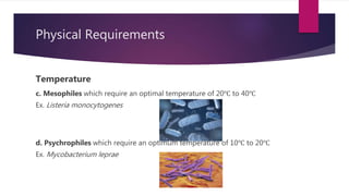 Chapter 4 Bacterial Growth Requirements | PPTX