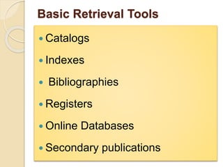 basis of infromation retrival part 1 retrival tools | PPT